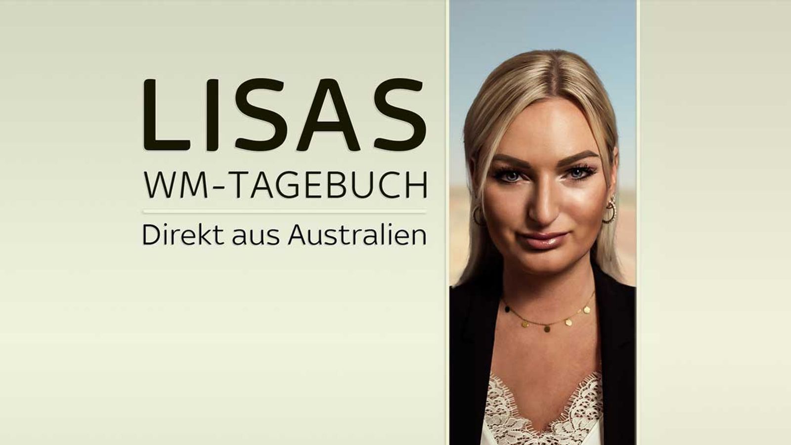 FIFA Frauen WM 2023: Tagebuch von Sky Reporterin Lisa de Ruiter ...