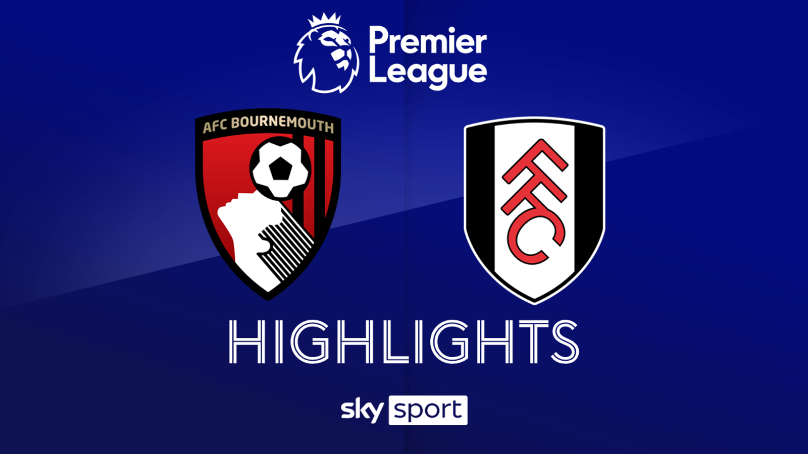 Premier League | AFC Bournemouth – FC Fulham – die Highlights | Fußball News | Sky Sport