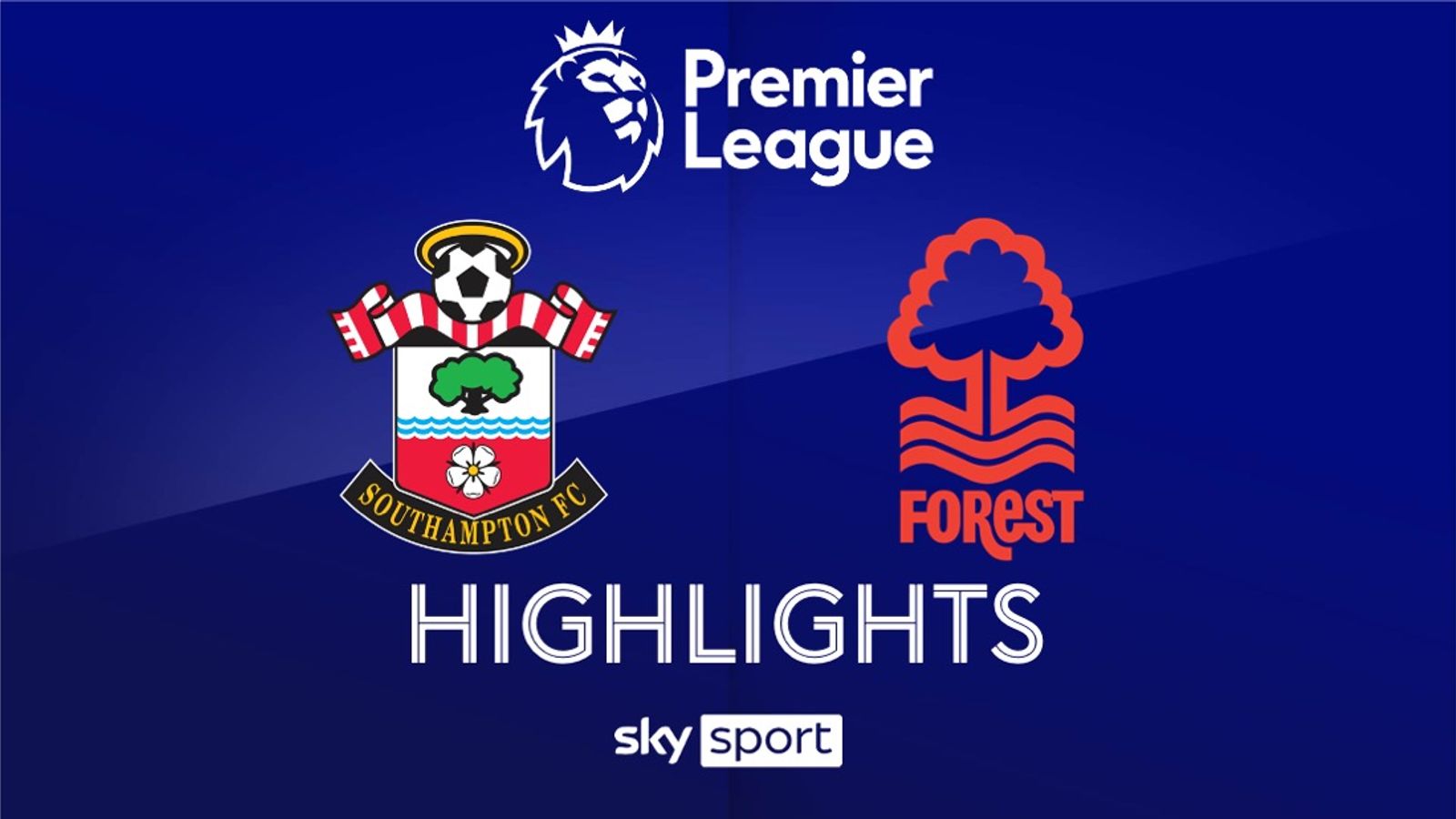 FC Southampton – Nottingham Forest – die Highlights | Premier League ...