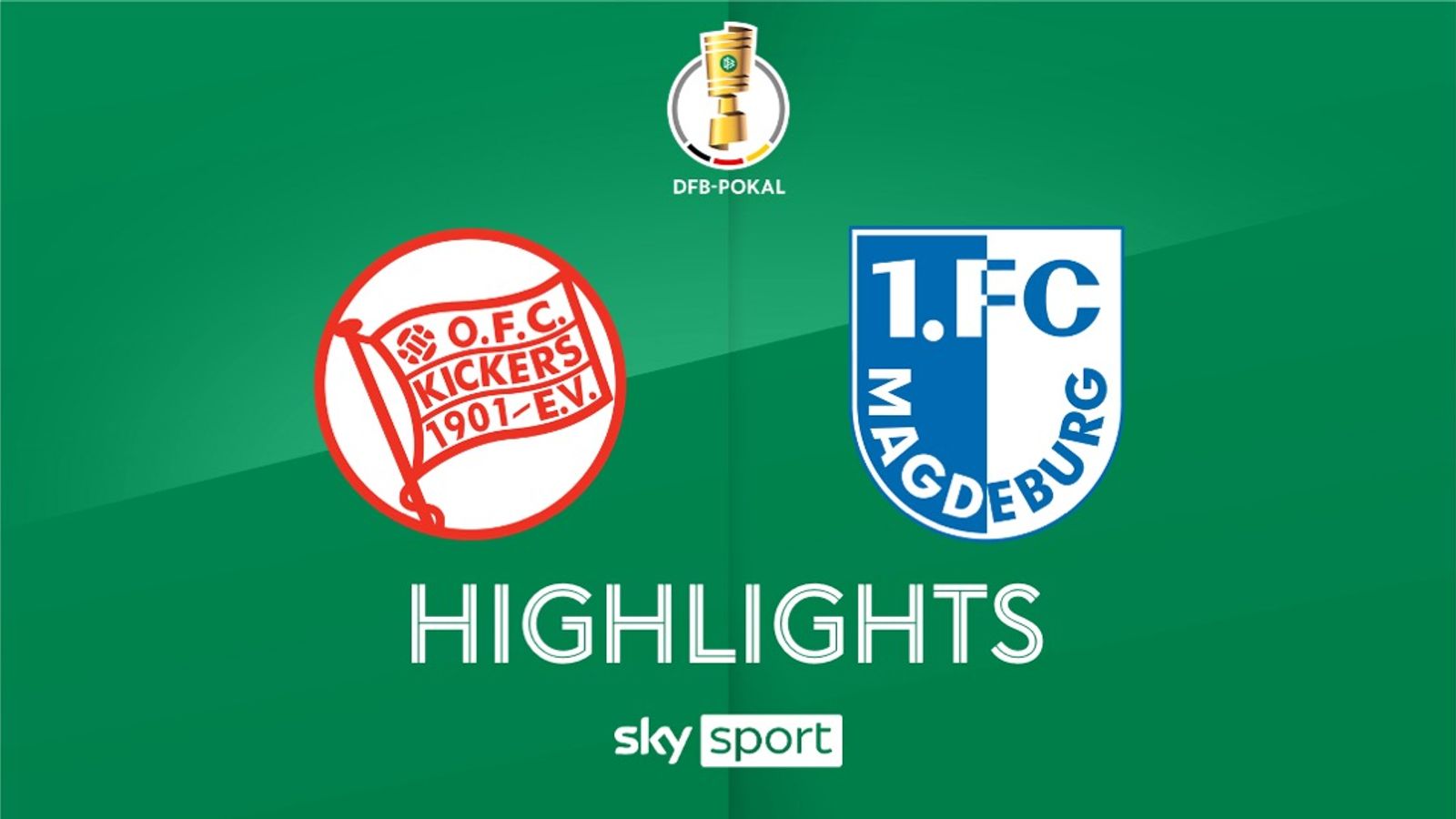 Kickers Offenbach - 1. FC Magdeburg - die Highlights | DFB-Pokal ...