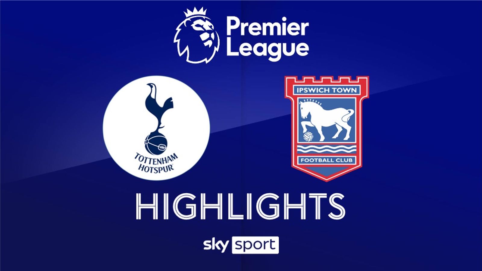 Tottenham Hotspur - Ipswich Town - die Highlights | Premier League ...